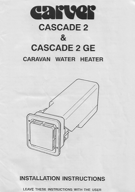 Carver Cascade 2 / 2 GE Manual Operating Instructions – Caravan Handbooks